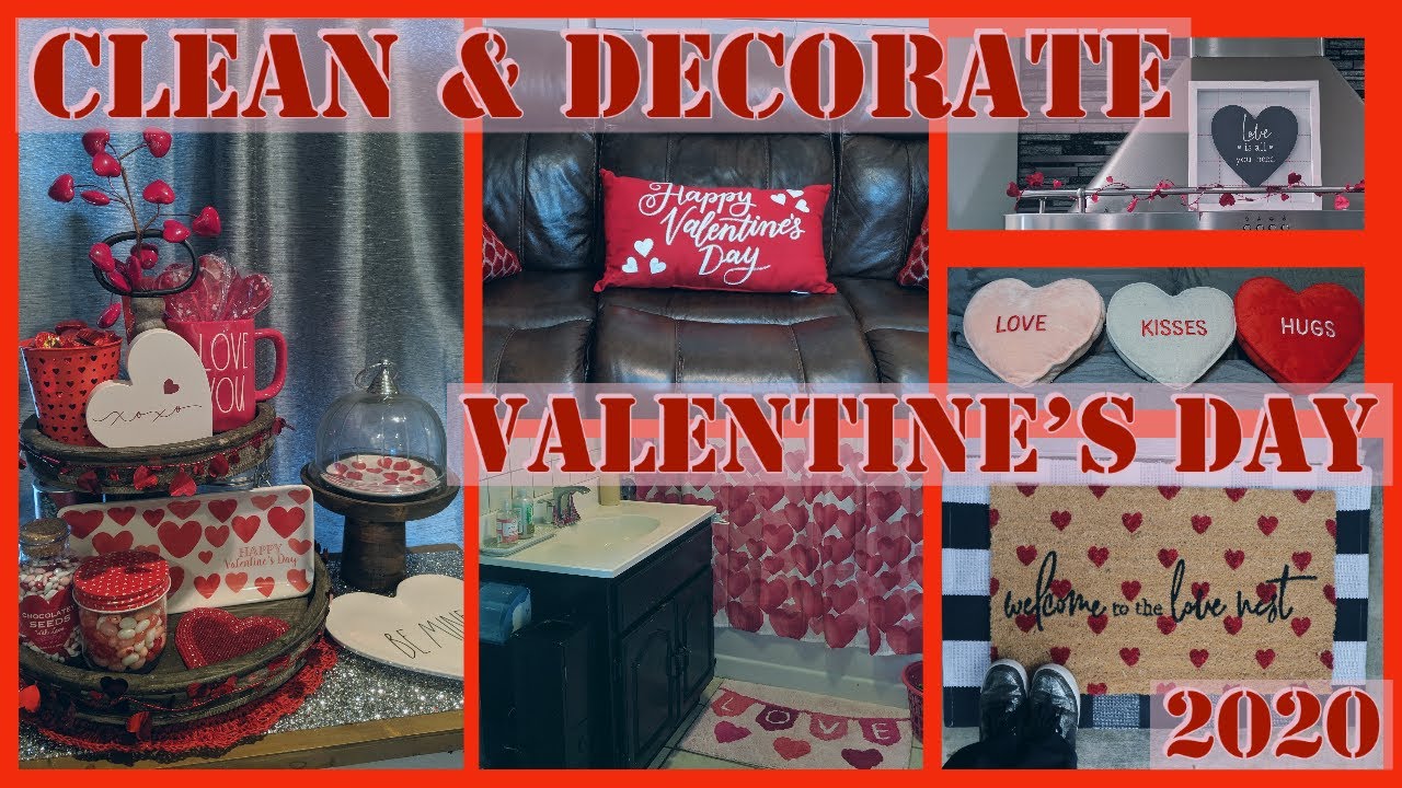 Clean + Decorate with Me Valentines Day | Cleaning Motivation ...