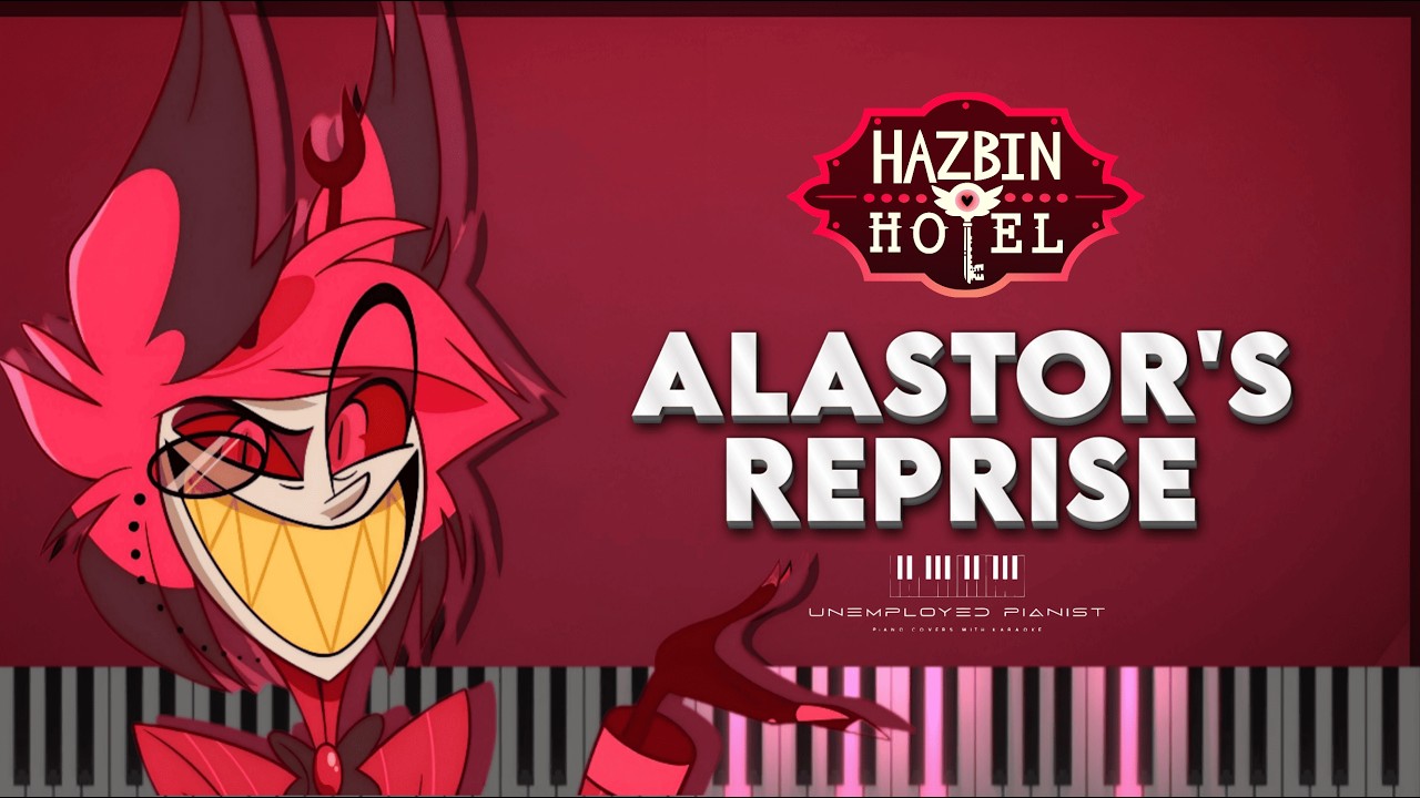 Alastor’s Reprise - Hazbin Hotel (Piano cover and Karaoke) - YouTube
