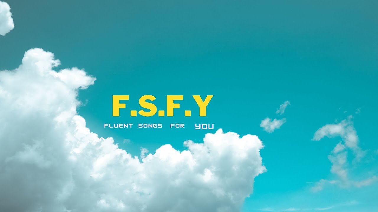 Fluent songs - FOR YOU - YouTube Music