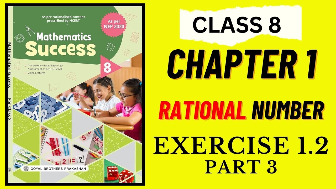 Mathematics Success Class 8 Rational Number Ex 1.2 || Rational Number Exercise 1.2|| cbse ...