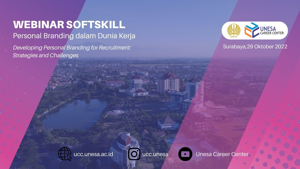 Webinar Softskill 2022 (Personal Branding dalam Dunia Kerja) - YouTube