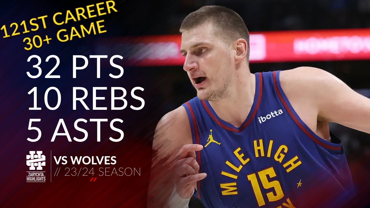 Nikola Jokic 32 pts 10 rebs 5 asts vs Wolves 23/24 season - YouTube