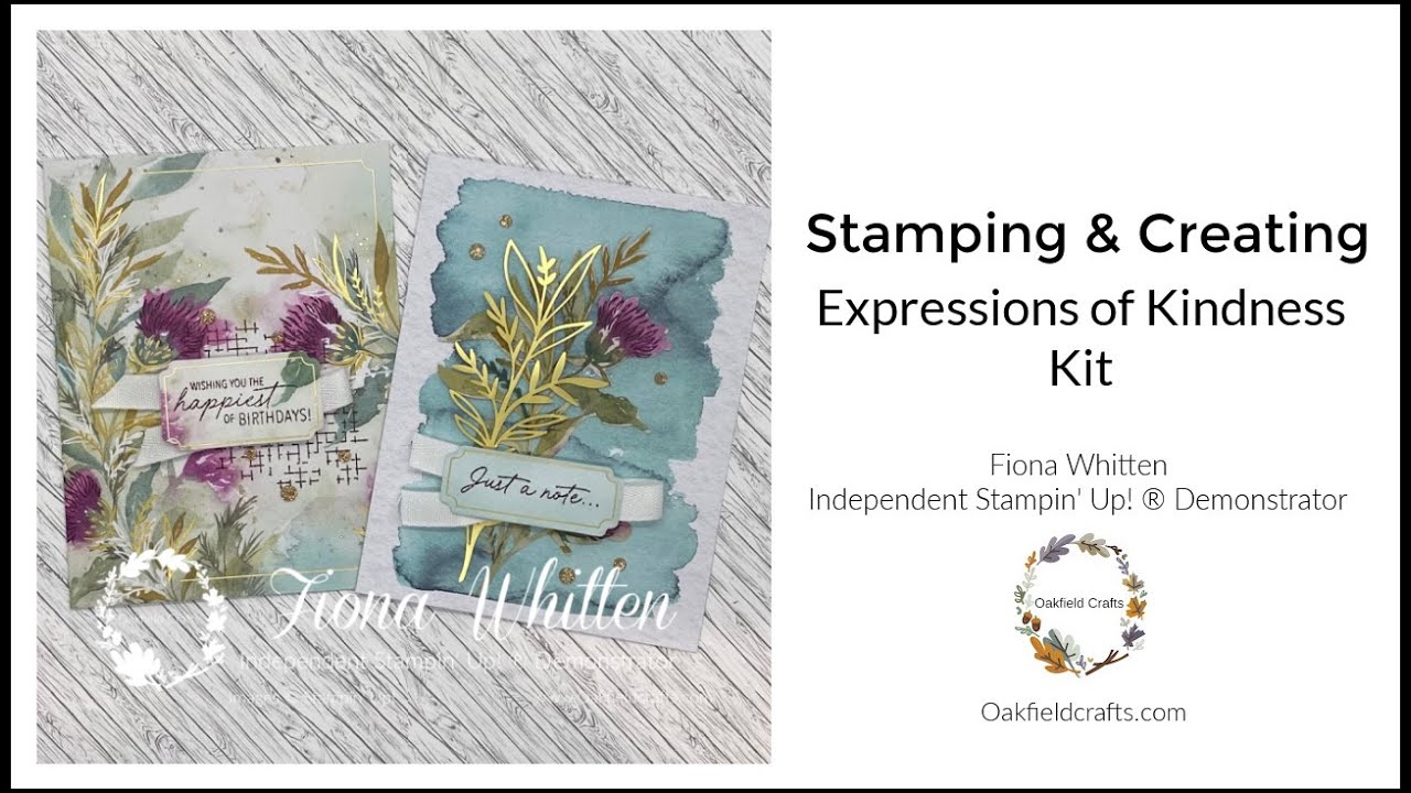 Stamping & Creating with the Expressions of Kindness Kit - YouTube