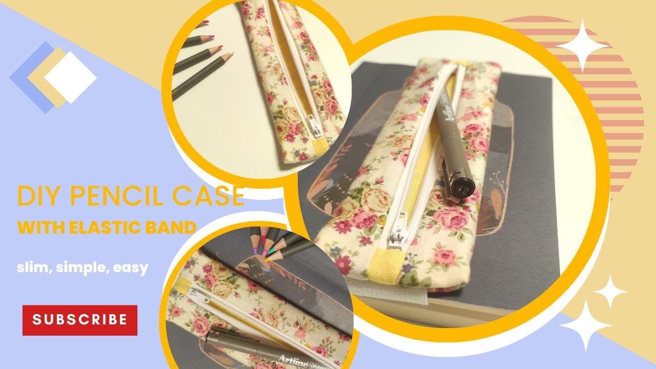 DIY pencil case with elastic band | tutorial tempat pena pensil ...