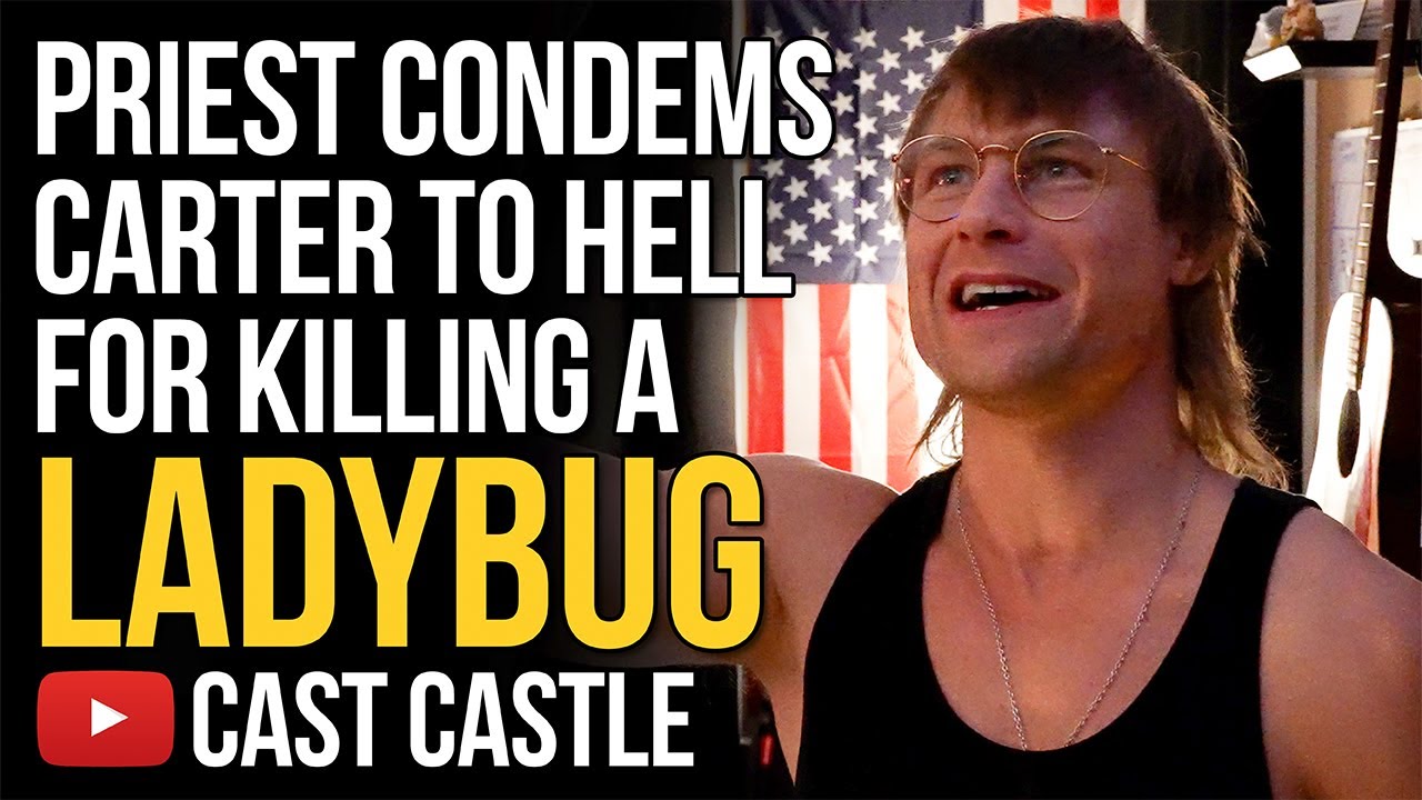 Priest Condemns Carter To Hell For Killing A Ladybug - YouTube