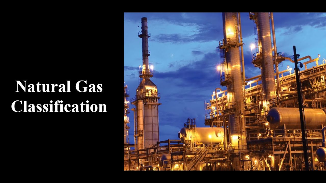Natural Gas classification تصنيف الغاز الطبيعي - YouTube