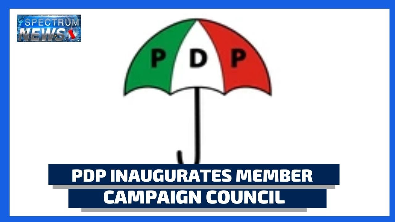 PDP Inaugurates 600-Member Campaign Council | Spectrum News ...