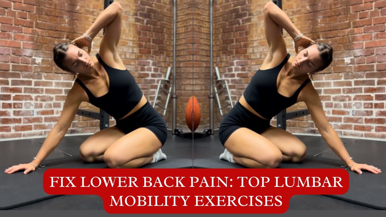 6 Best Mobility Drills for Lower Back Pain Relief - YouTube