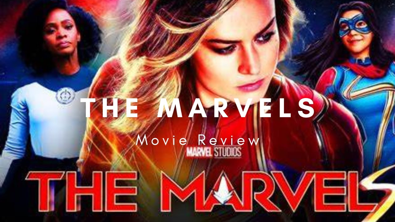 The Marvels movie review - YouTube