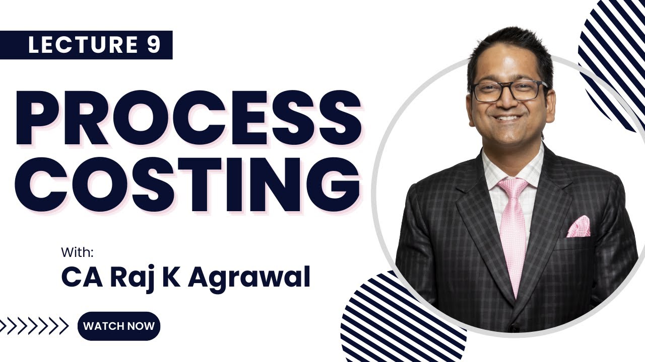 #9 Process Costing | Statement of Equivalent Production | Practical ...