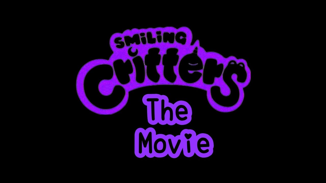 Smiling Critters: The Movie - YouTube