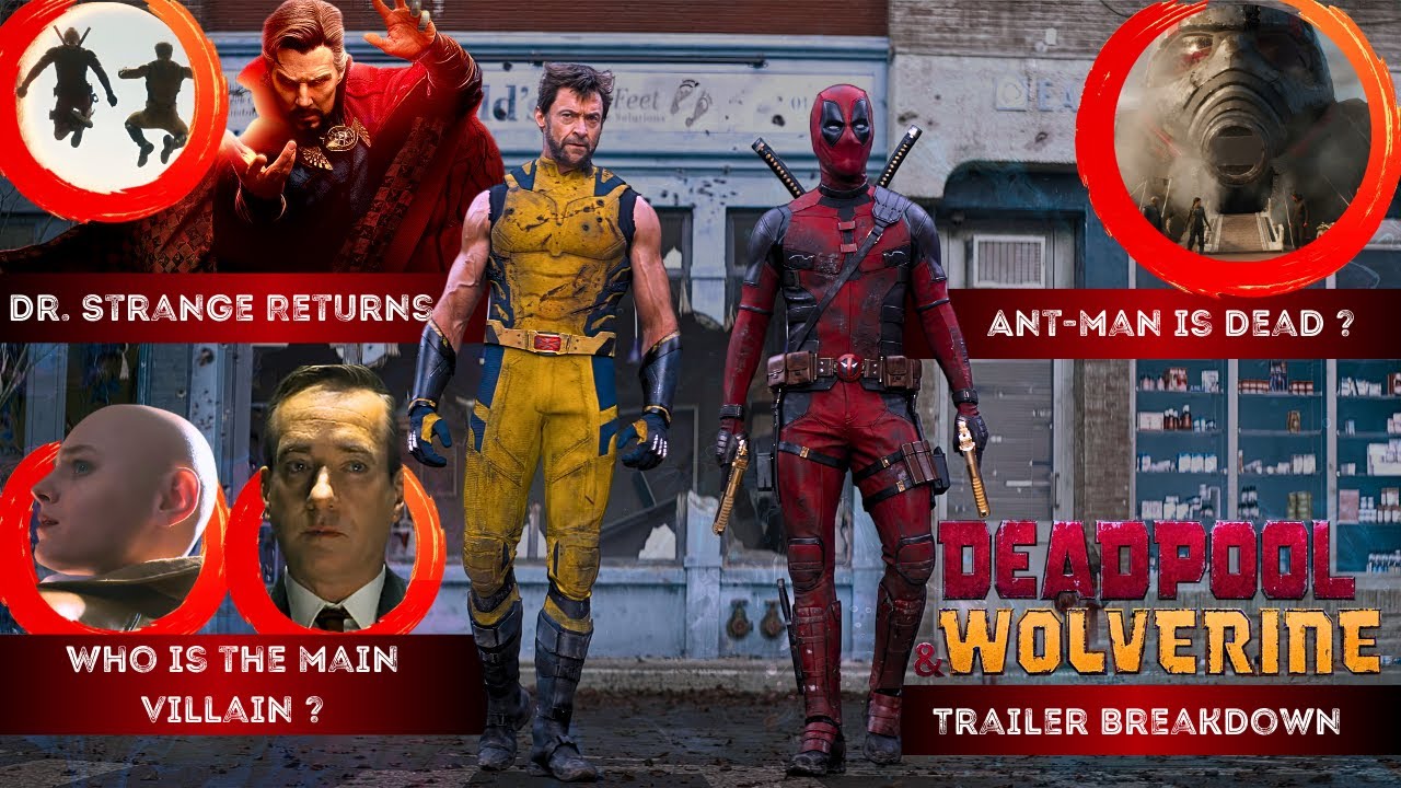 Deadpool & Wolverine Trailer | Breakdown and Analysis | Dr. Strange ...