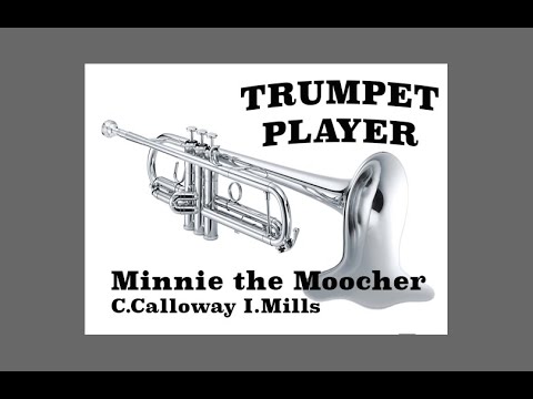 Minnie the Moocher - Bb Trumpet - C.Calloway I.Mills (No.44) - YouTube