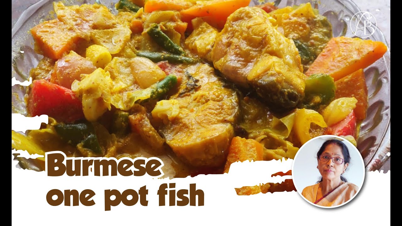 Burmese one pot fish || One Pot Burmese Fish Recipe - YouTube