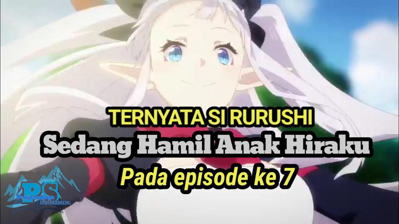 Rurushi ru Ternyata Hamil pada episode ke 7 | Isekai Nonbiri Nouka ...