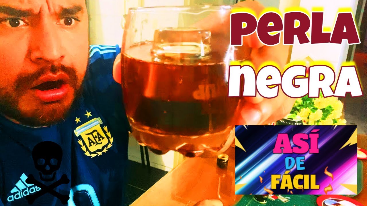 Bebida Peligrosa "PERLA NEGRA" | Preparacion Simple | Asi de Facil ...