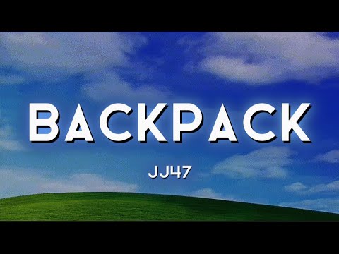 Backpack - JJ47 | Lyrics - YouTube