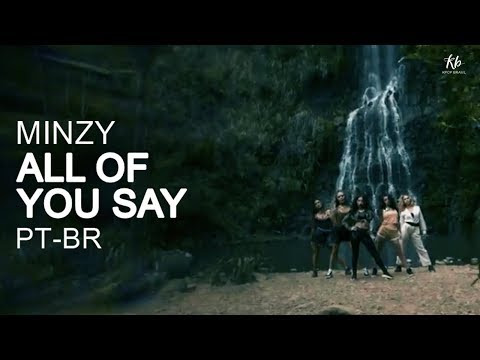 MINZY - All Of You Say (Legendado | Tradução PT-BR) | KPOP BRASIL