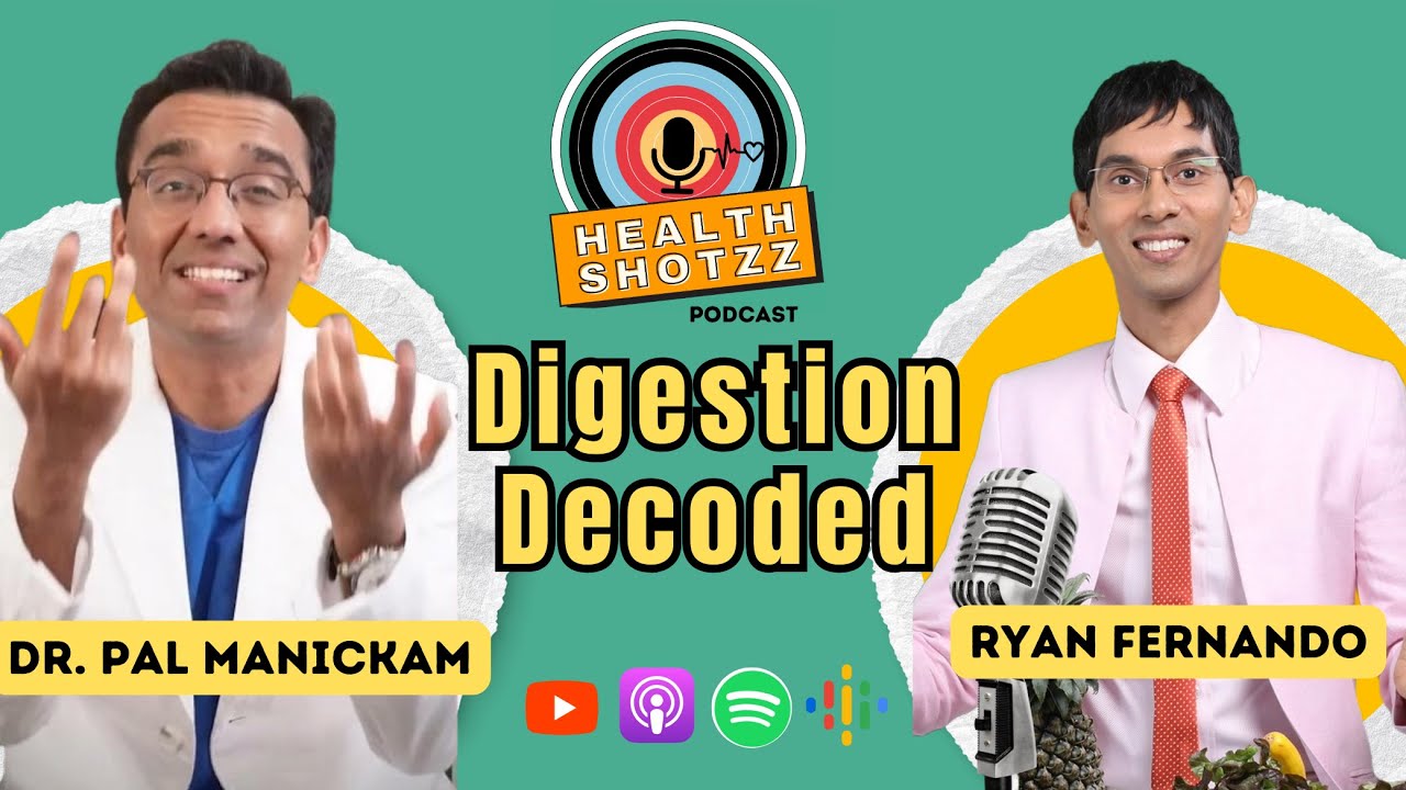 Decoding Digestion with @DrPal Health Shotzz Episode 3 - YouTube