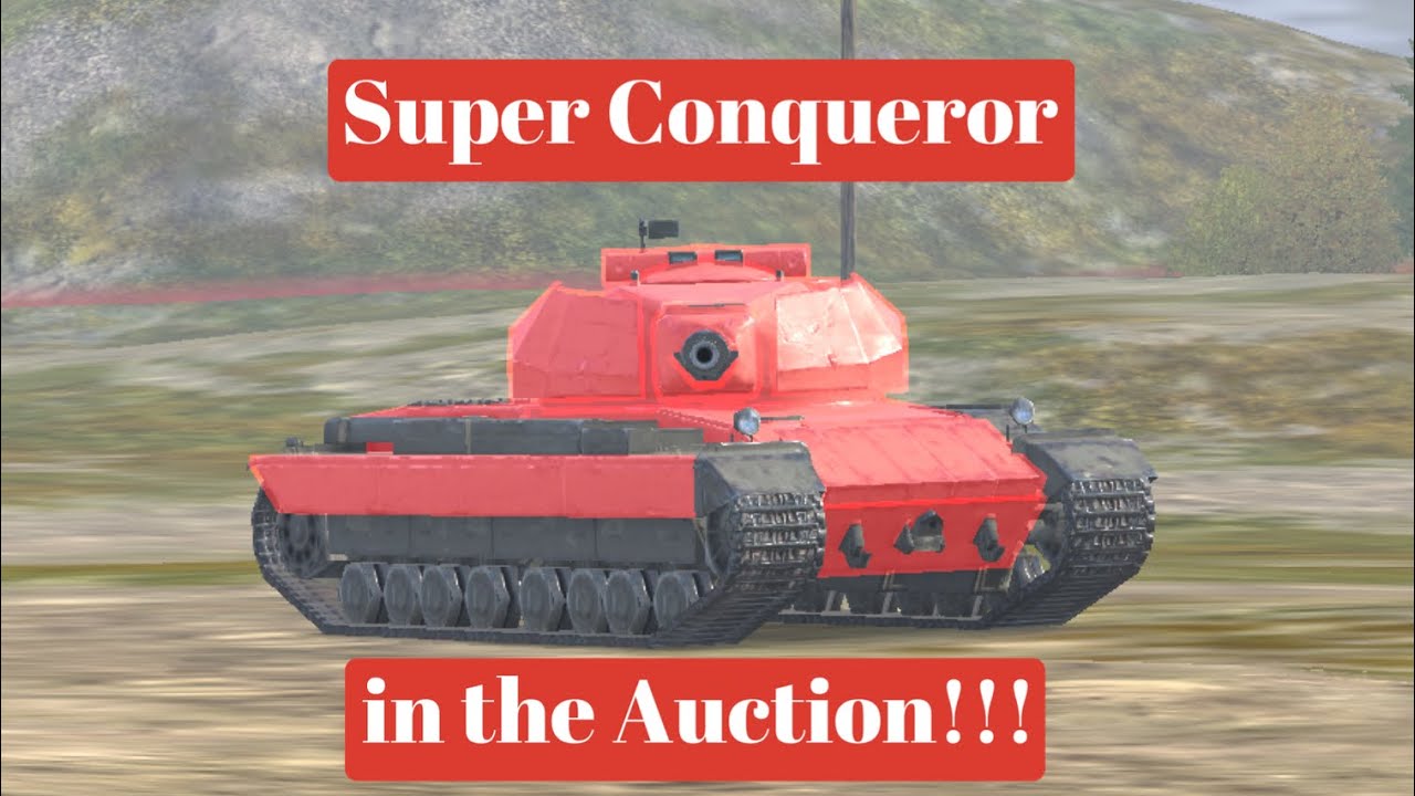 Super Conqueror in the Auctions - WoT Blitz #wotblitz, #wotb, # ...