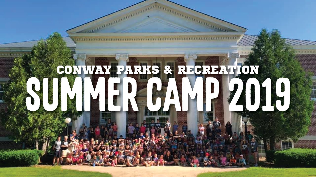 Conway Parks & Rec Summer Camp 2019 - YouTube