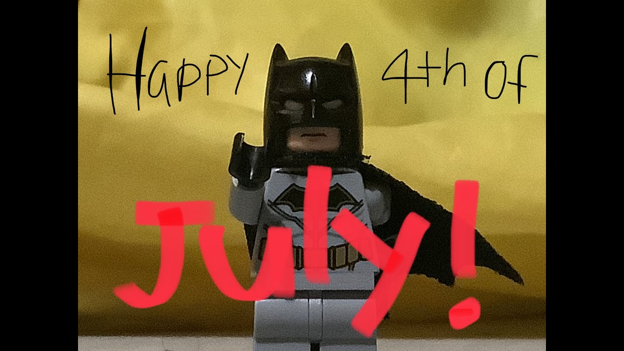 Lego Batman 4th of July Special - YouTube