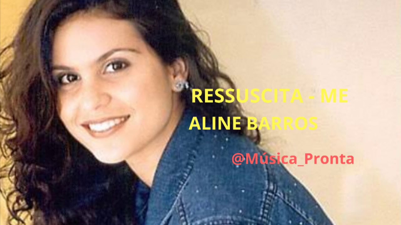 Ressuscita Me Aline Barros Playback Youtube