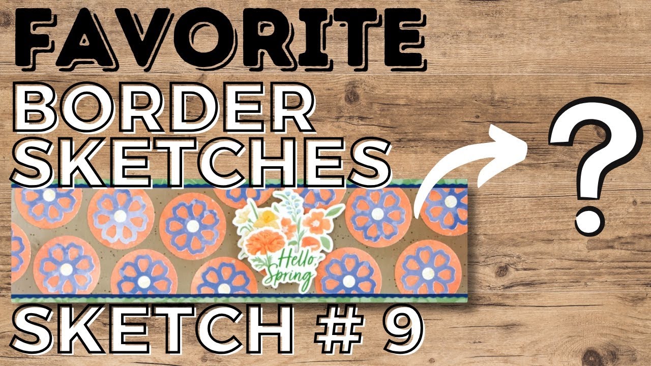 Let's make borders for your scrapbook layouts: Favorite sketch #9 ...
