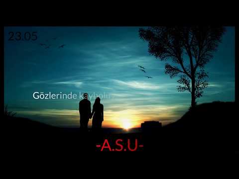 -A.S.U- Gözlerinde Kayboluyorum