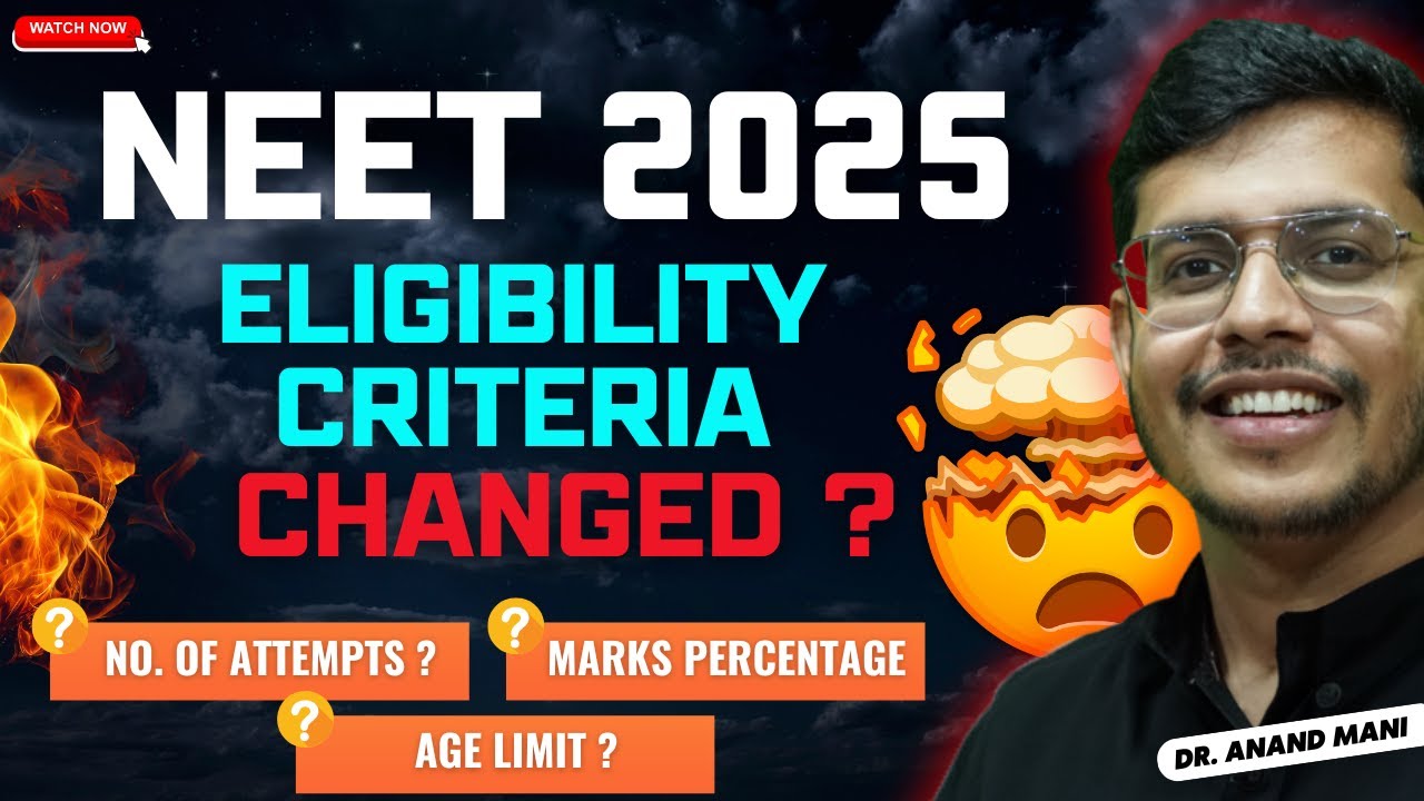 NEET 2025 Eligibility Criteria Changed ? Major Changes In NEET 2025 ...