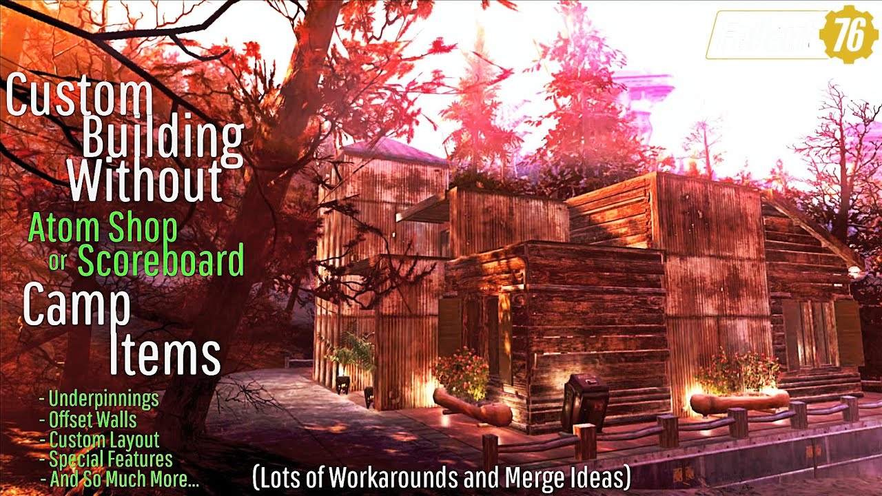 Fallout 76 Camp Tutorial | Building Without Atom Shop or Scoreboard ...