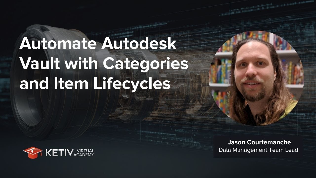 Automate Autodesk Vault with Categories and Item Lifecycles | KETIV ...