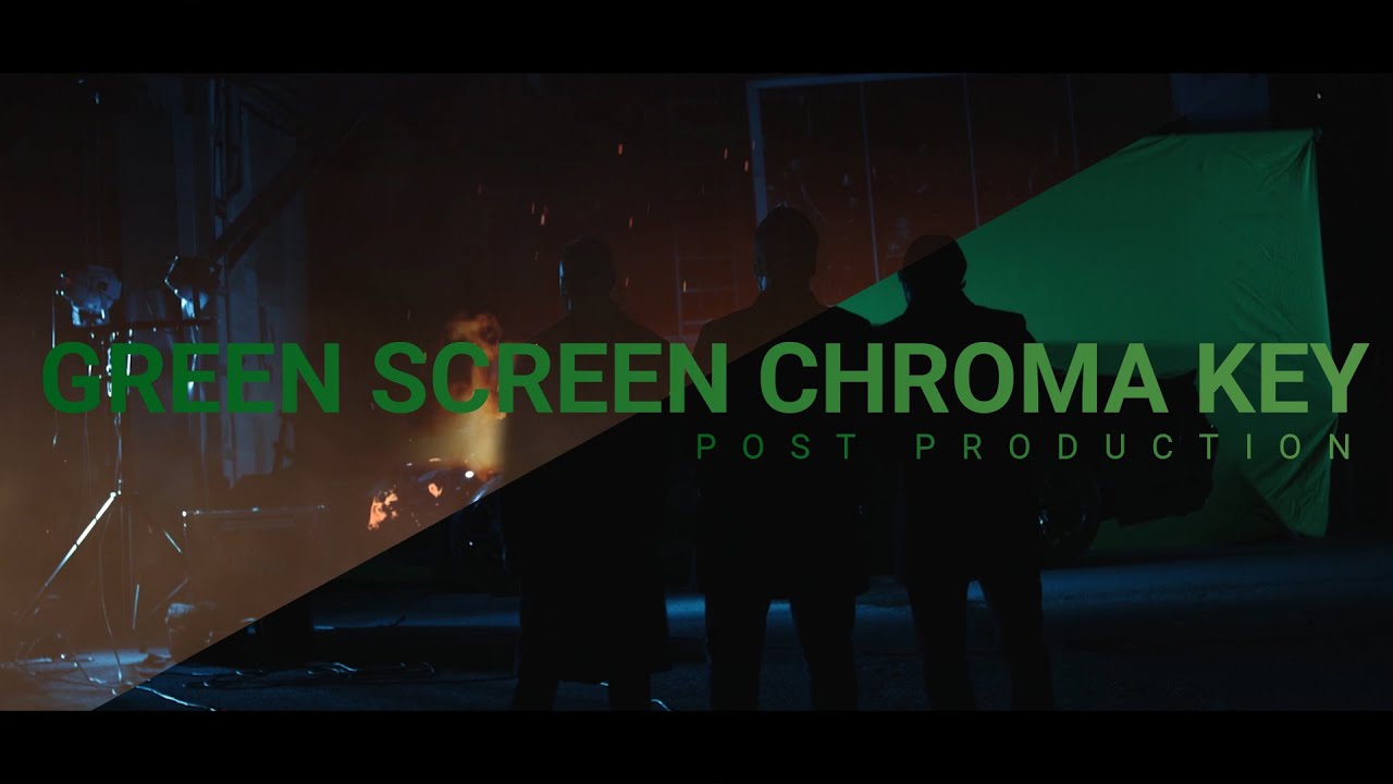 GREEN SCREEN / VFX / Green Screen Chroma Key / Post production ...