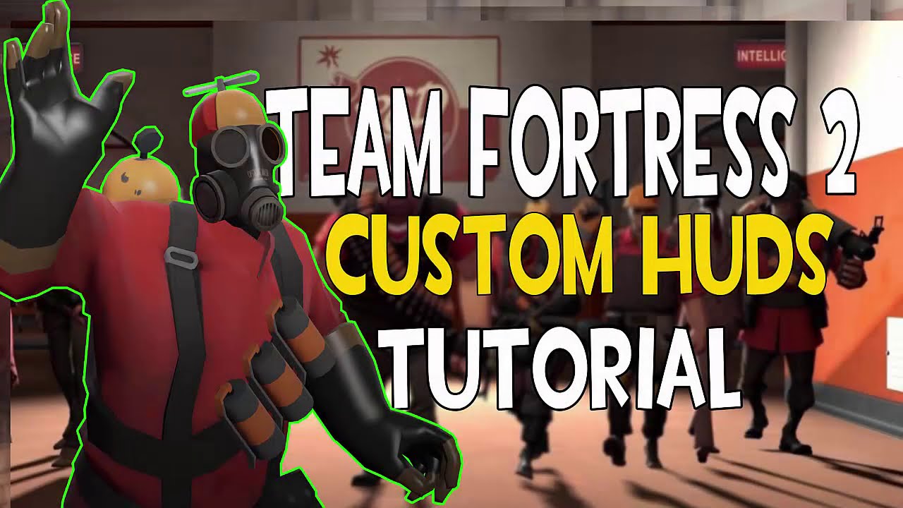 TF2: How To Install a Custom HUD - YouTube