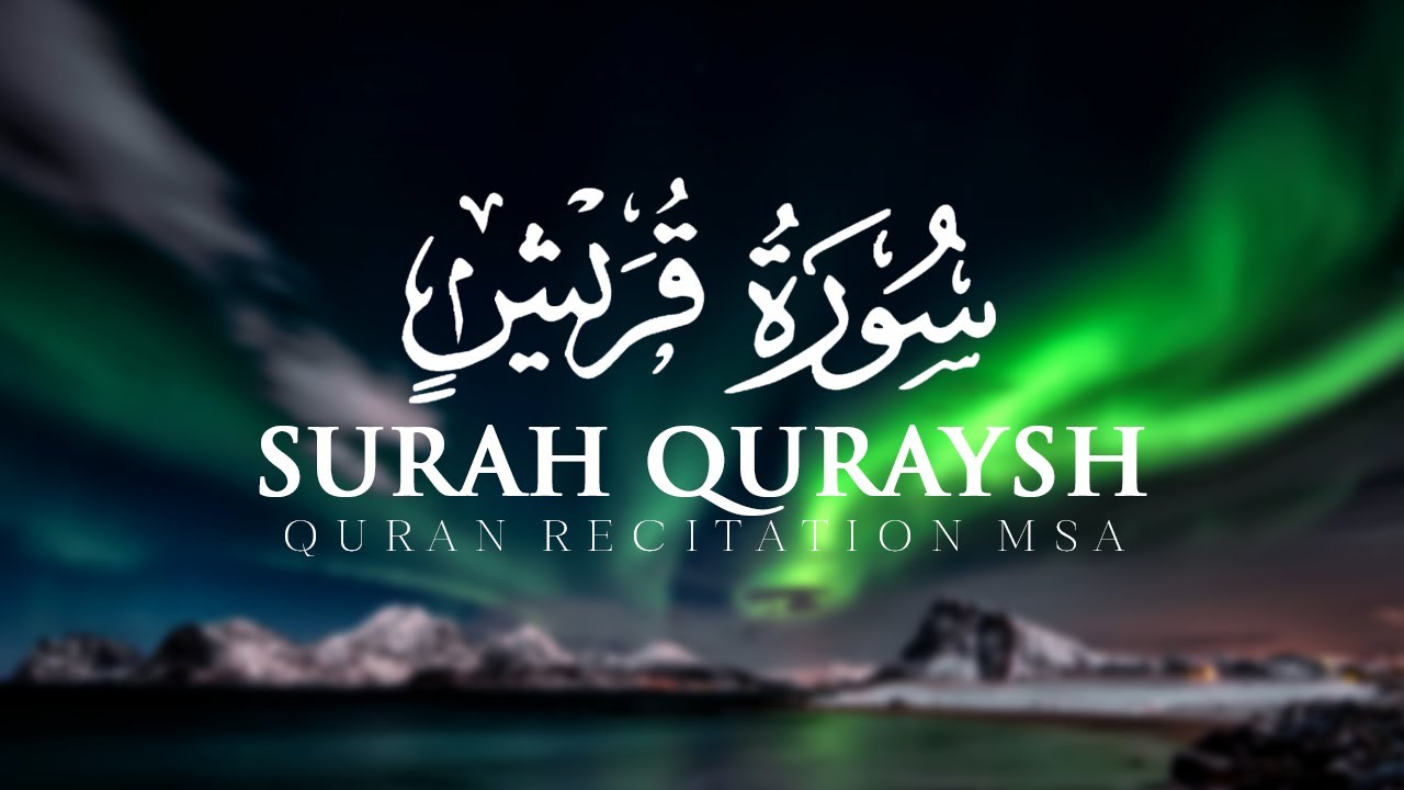 Quran Recitation 106 Surah Quraysh Quraysh Recitation with English ...