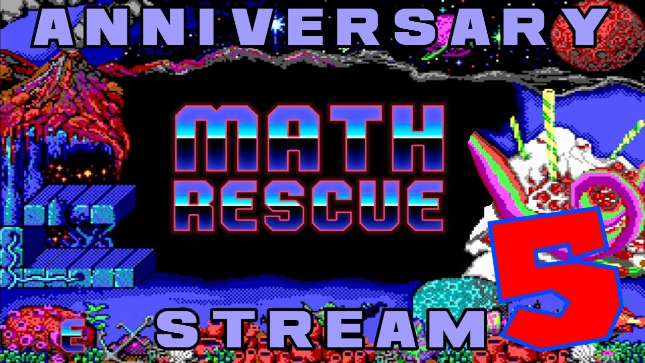 Math Rescue Anniversary | Stream #5 (8/13/2024) - YouTube
