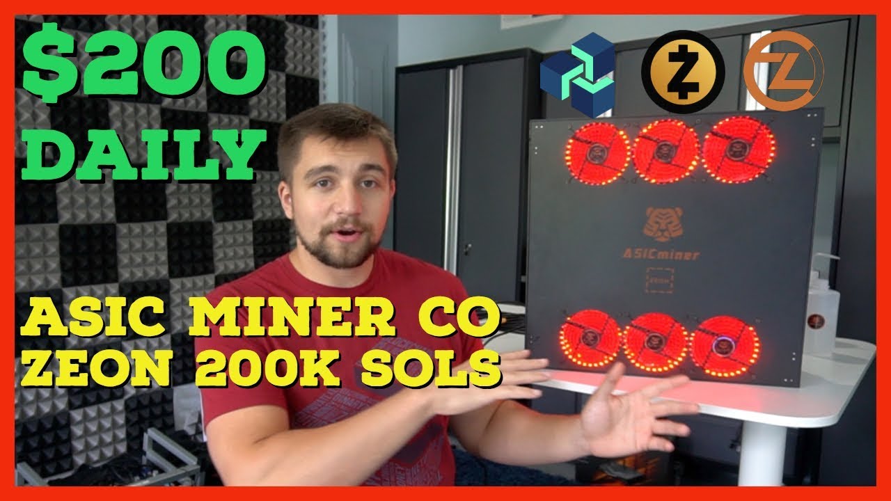 Mining $200 Daily | Asic Miner Co Zeon Review | 200,000 sols Equihash ...