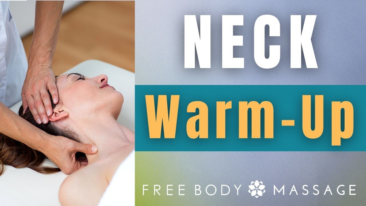 Massage Warm up for the Neck - YouTube