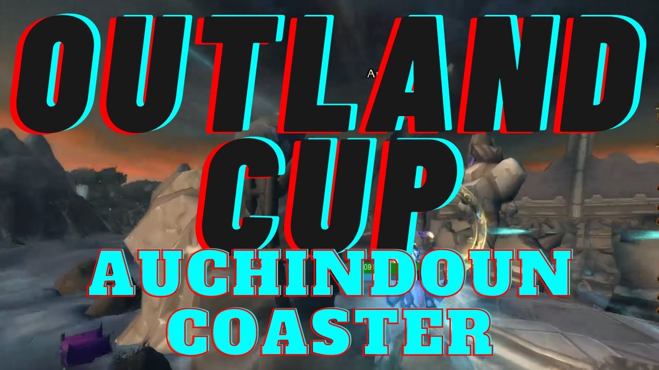 Auchindoun Coaster Outland Cup All 3 Gold Races - World of Warcraft ...