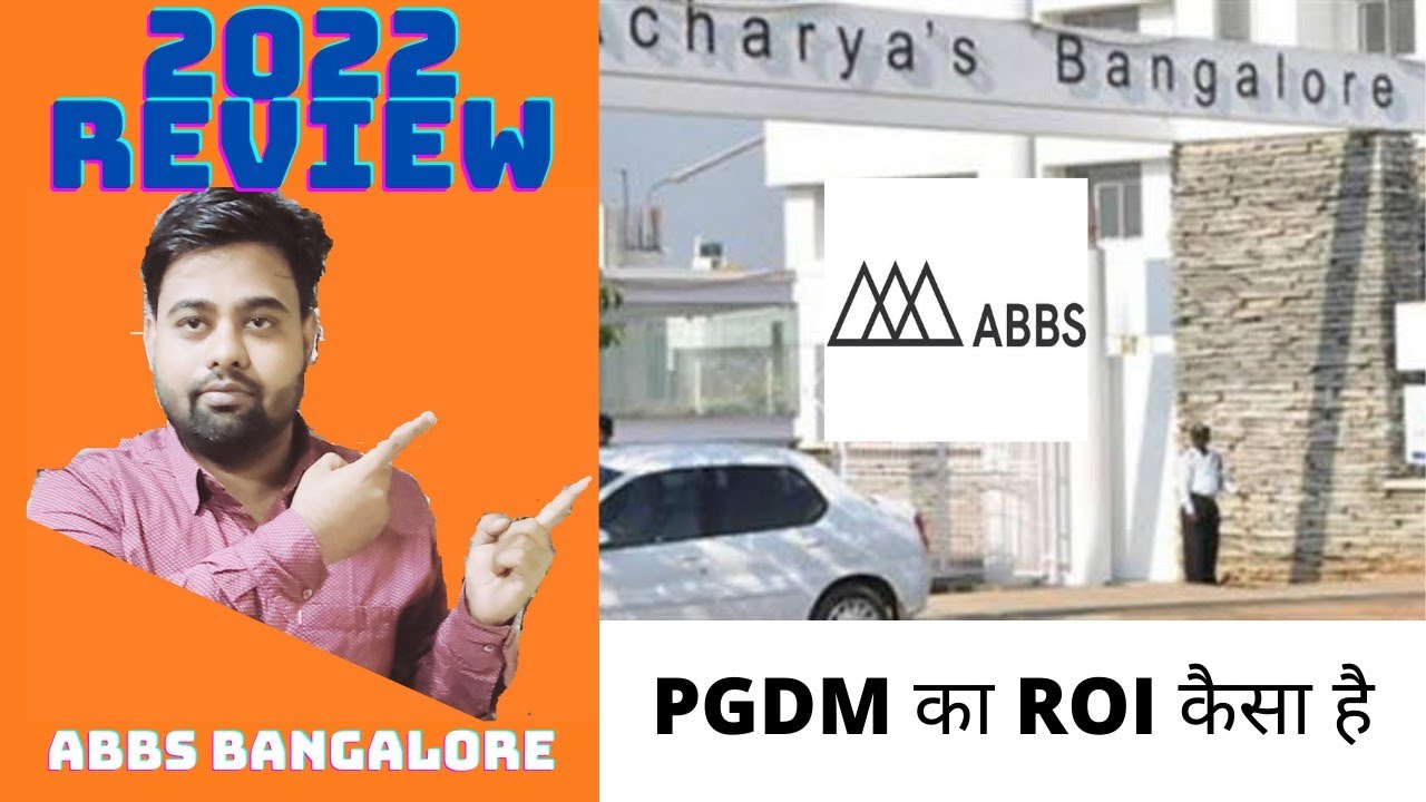 Acharya Bangalore Business School |ABBS BANGALORE 2022| PGDM COURSE ...