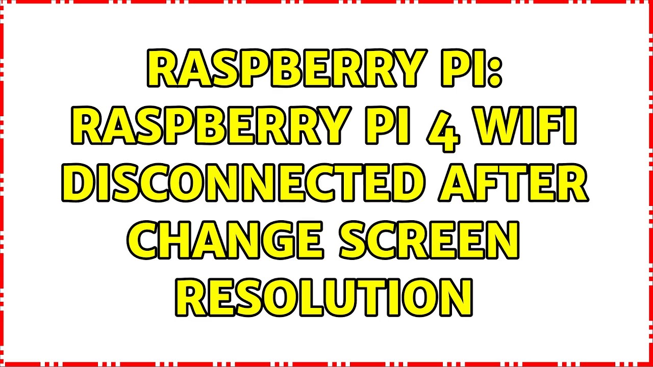 Raspberry Pi: Raspberry Pi 4 Wifi disconnected after change screen ...
