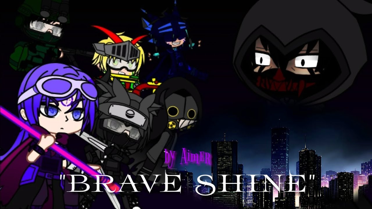 Brave Shine // GCMV \\ Gacha Club - YouTube