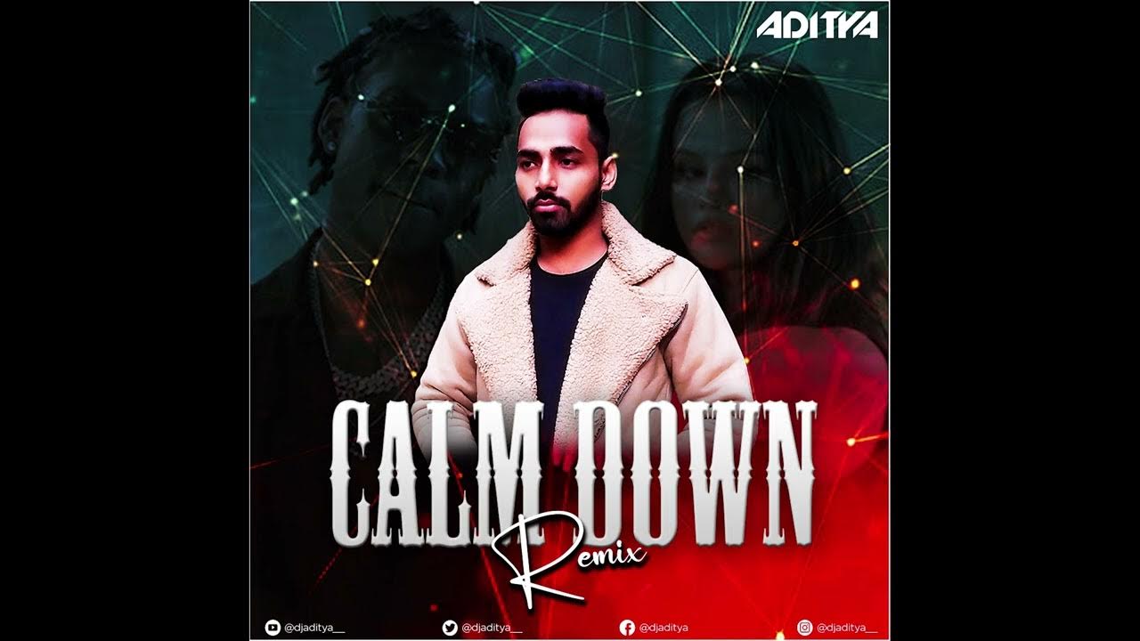 Calm Down (Remix) Dj Aditya | Selena Gomez & Rema - YouTube