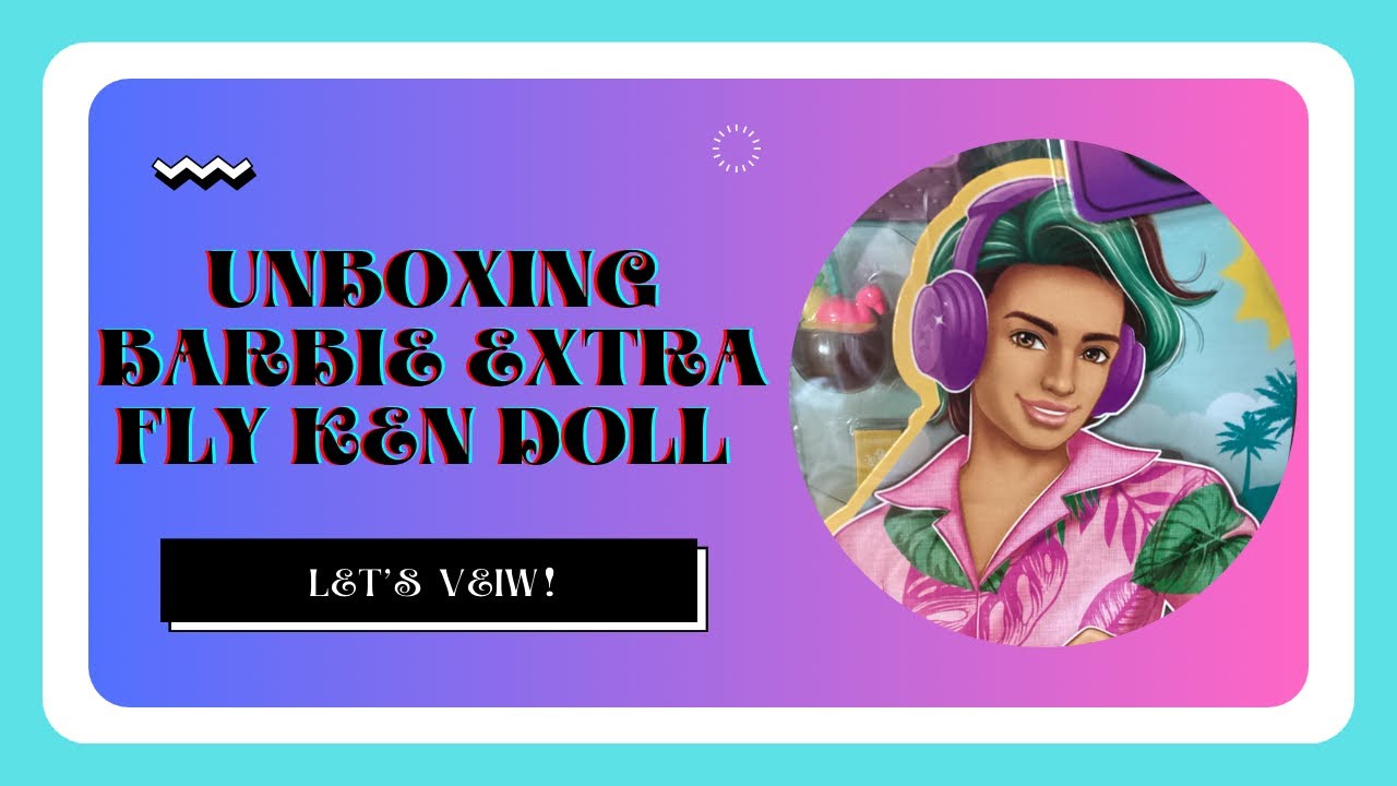 Barbie Ken Unboxing: Barbie Extra Fly Ken Doll Unboxing - YouTube
