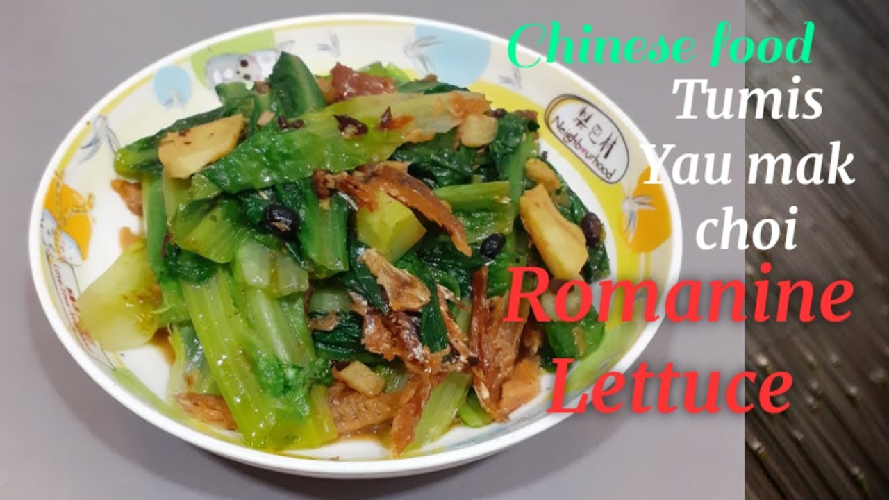 Chinesse Food yau mak choi/romanine lettuce - YouTube