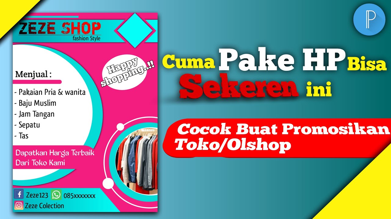 Membuat Poster Toko Online Menarik Dengan Hp | Tutorial PixelLab Part 1 ...