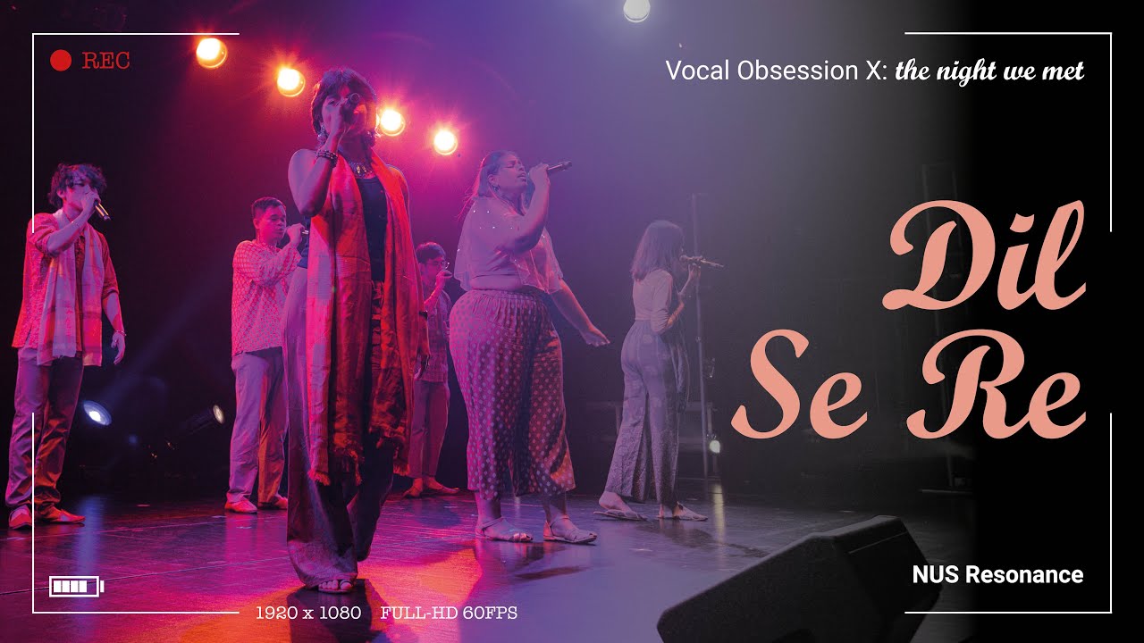 Dil Se Re - NUS Resonance A Cappella Cover - YouTube