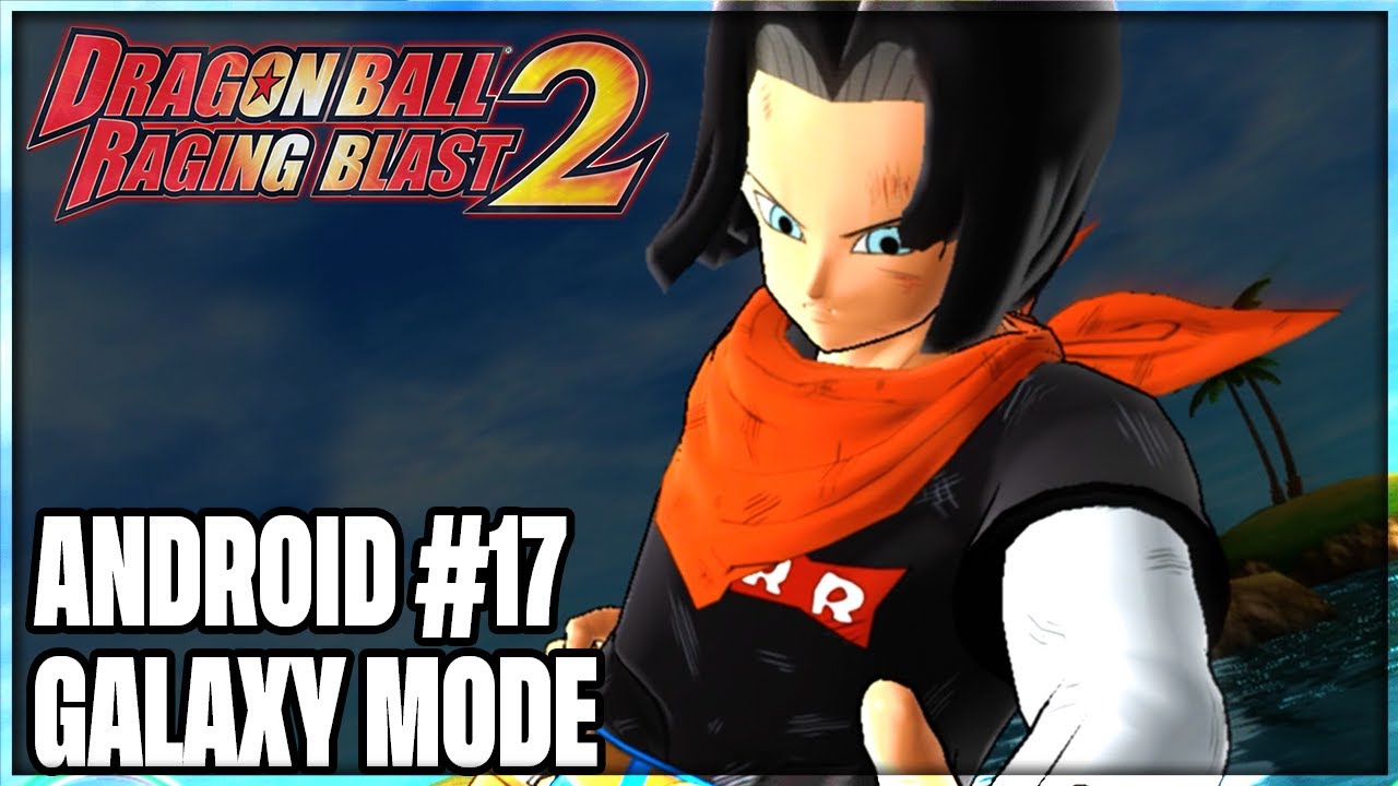 Dragon Ball: Raging Blast 2 - Android #17 Galaxy Mode (XBOX 360 1440p ...
