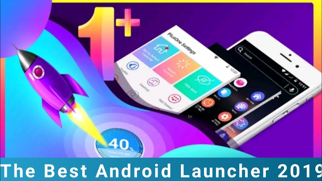 The Best Android Launcher in 2019 | Launcher Plus One - YouTube