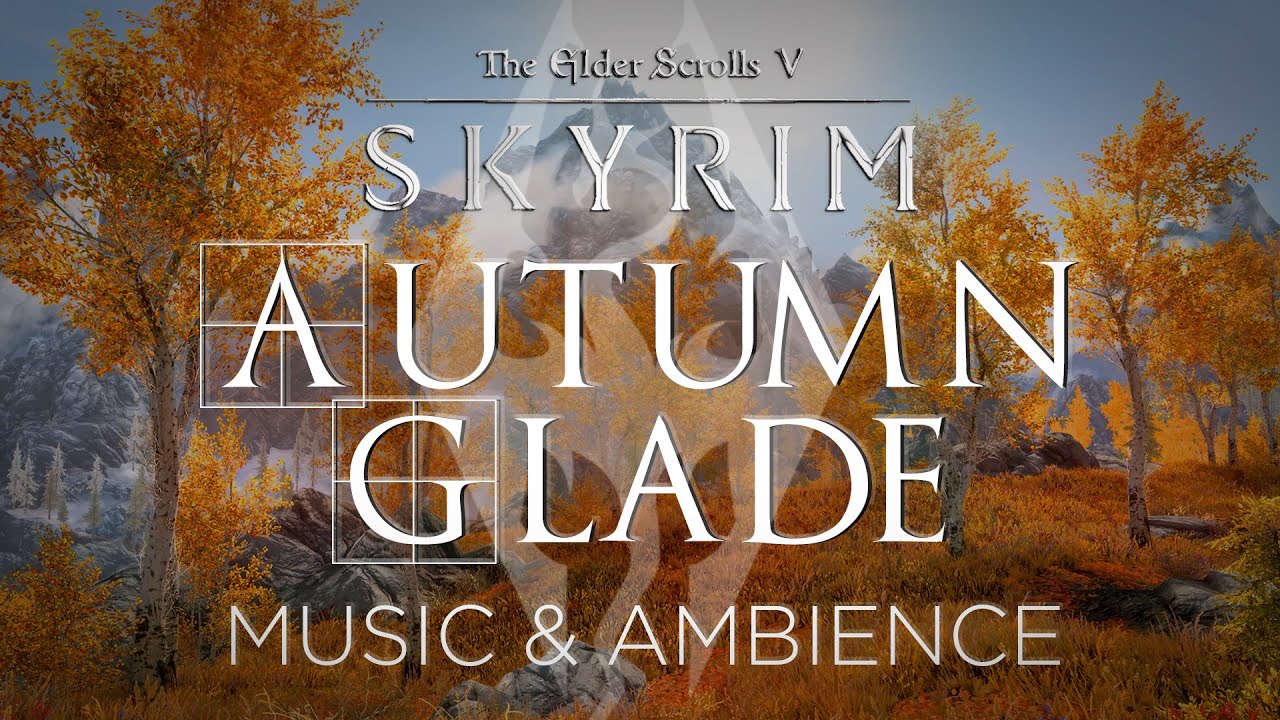 Autumn Glade | Skyrim Music and Ambience For Study and Relaxation ...
